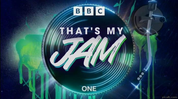 THAT'S MY JAM Saturday 9.35pm BBC ONE Watch on iPLAYER - Picalt