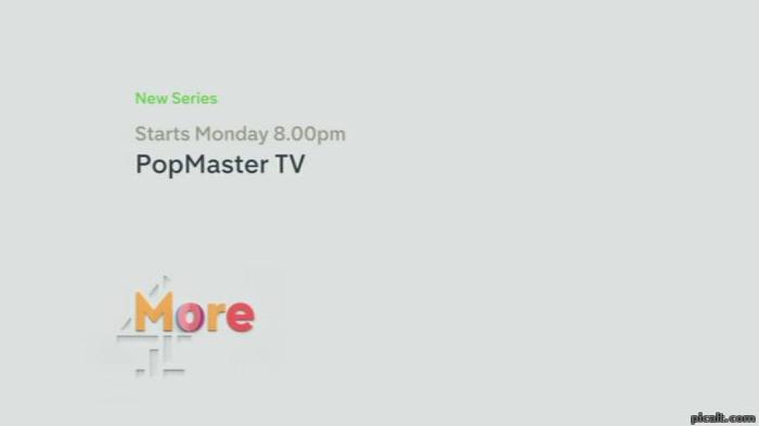 New Series Starts Monday 8.00pm PopMaster TV More4 - Picalt