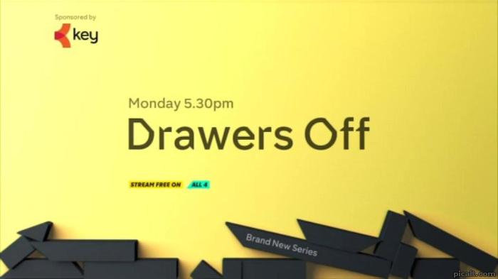 Monday 5.30pm Brand New Series Drawers Off STREAM FREE ON ALL 4 - Picalt