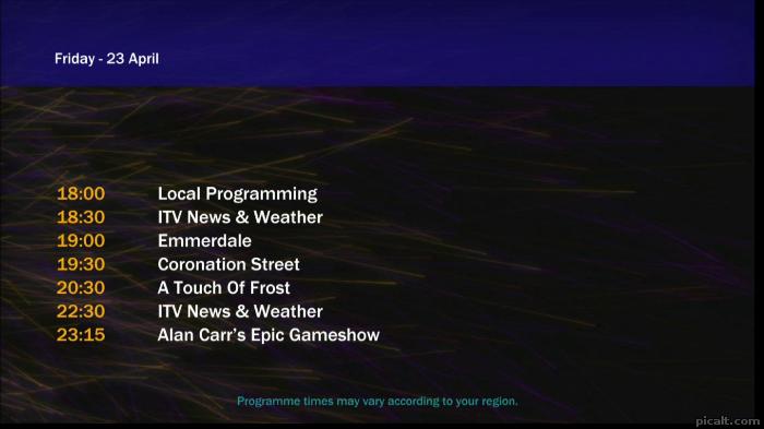 18:00 Local Programming 18:30 ITV News & Weather 19:00 Emmerdale 19:30 ...