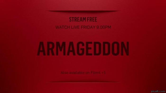 ARMAGEDDON STREAM FREE WATCH LIVE FRIDAY 9.00PM Also available on Film4 ...