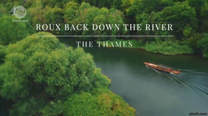 ROUX BACK DOWN THE RIVER THE THAMES - Picalt